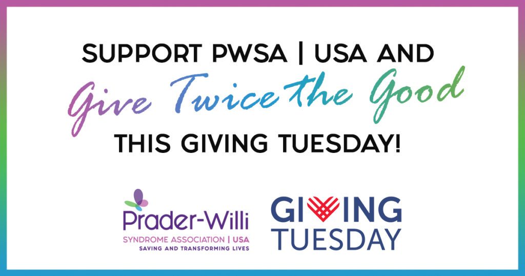 Giving Tuesday: Here's How You Can Support PWSA | USA - Prader-Willi ...