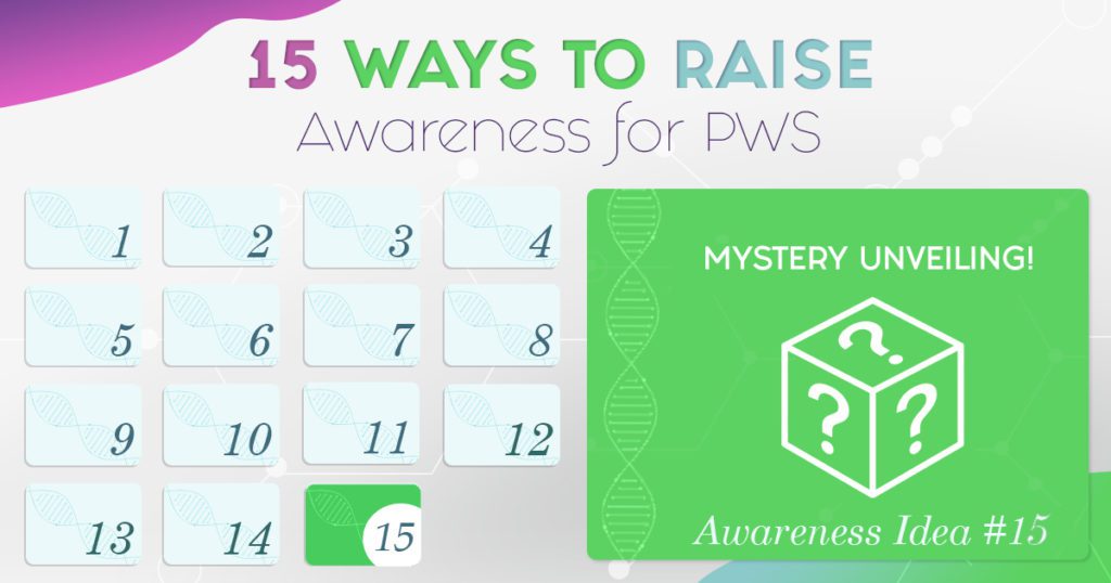 PWS Awareness Month - 15 Ways to Raise Awareness - Prader-Willi ...