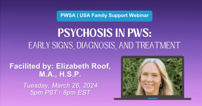 Family Support Webinar: Psychosis in PWS - Early Signs, Diagnosis, and ...