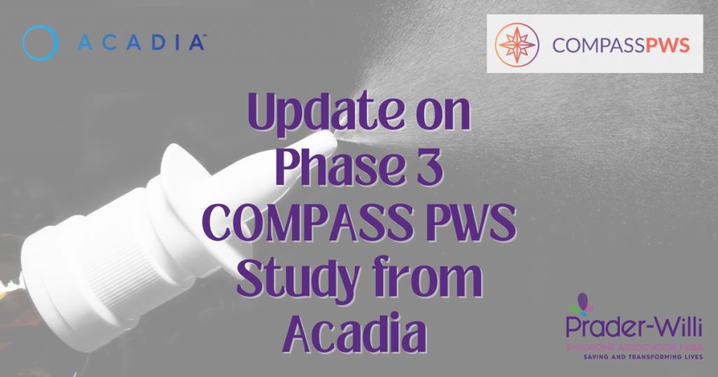 Update on Phase 3 COMPASS PWS Study from Acadia - Prader-Willi Syndrome ...
